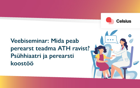 Veebiseminar: mida peab perearst teadma ATH ravist? Psühhiaatri ja ...